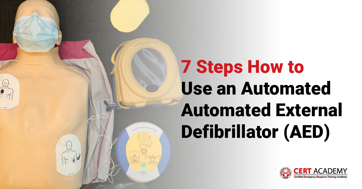 7 Steps how to use an Automated External Defibrillator (AED) - CERT Academy